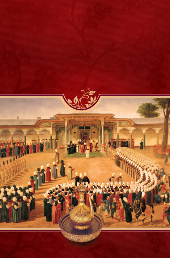 Topkapi Palace: Milestones in Ottoman History - Blue Dome Press