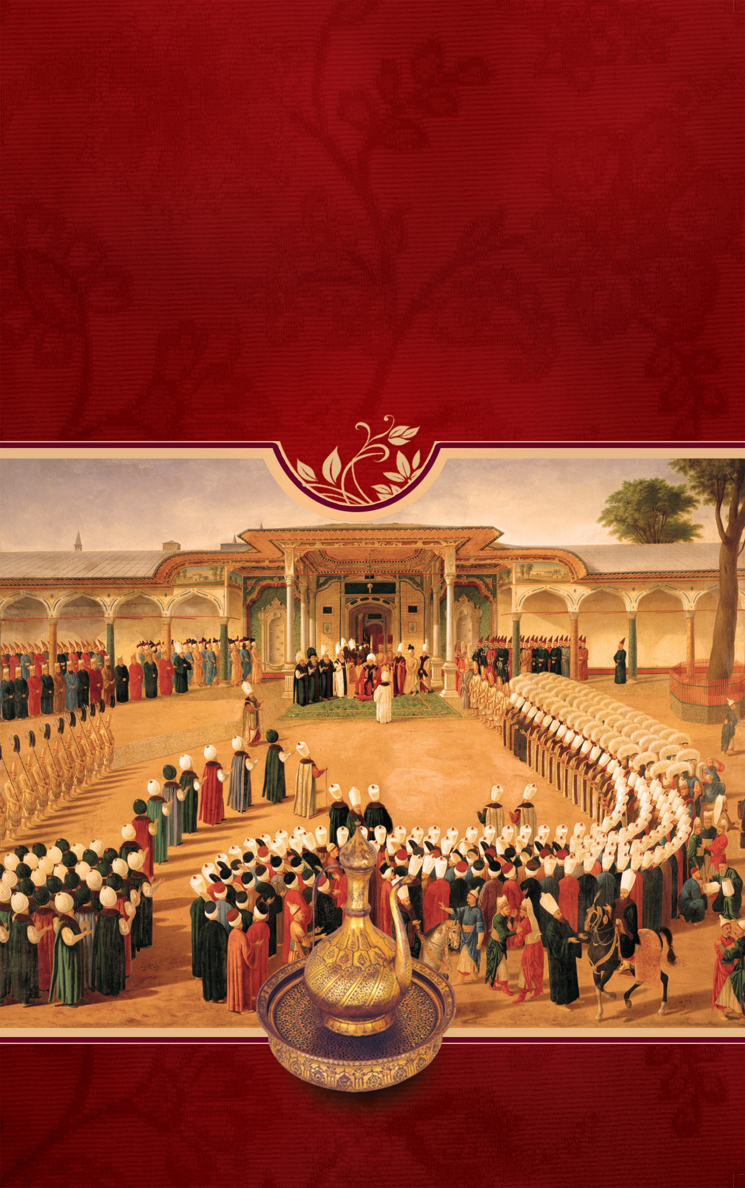 Private and Royal Life in the Ottoman Palace - Blue Dome Press